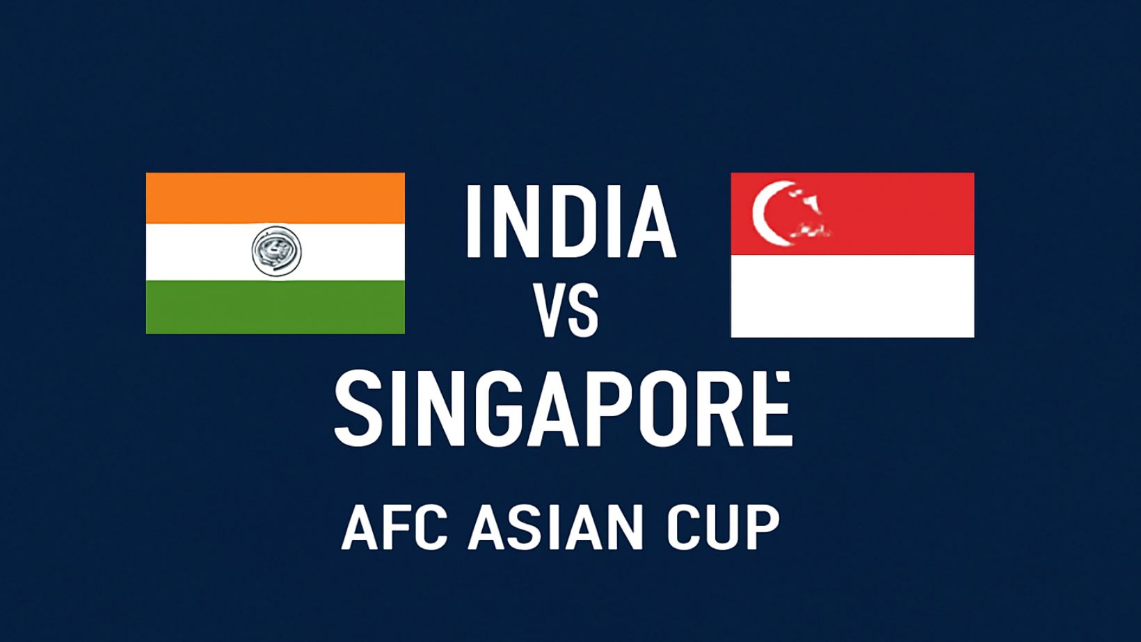India vs. Singapore – Crucial AFC Asian Cup Qualifiers in October 2025 ...